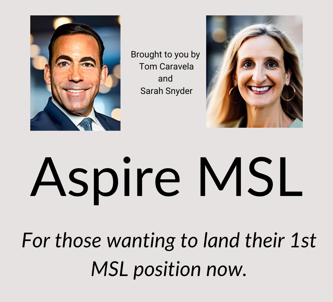 How to Land a Medical Science Liaison job, Aspiring MSL Training