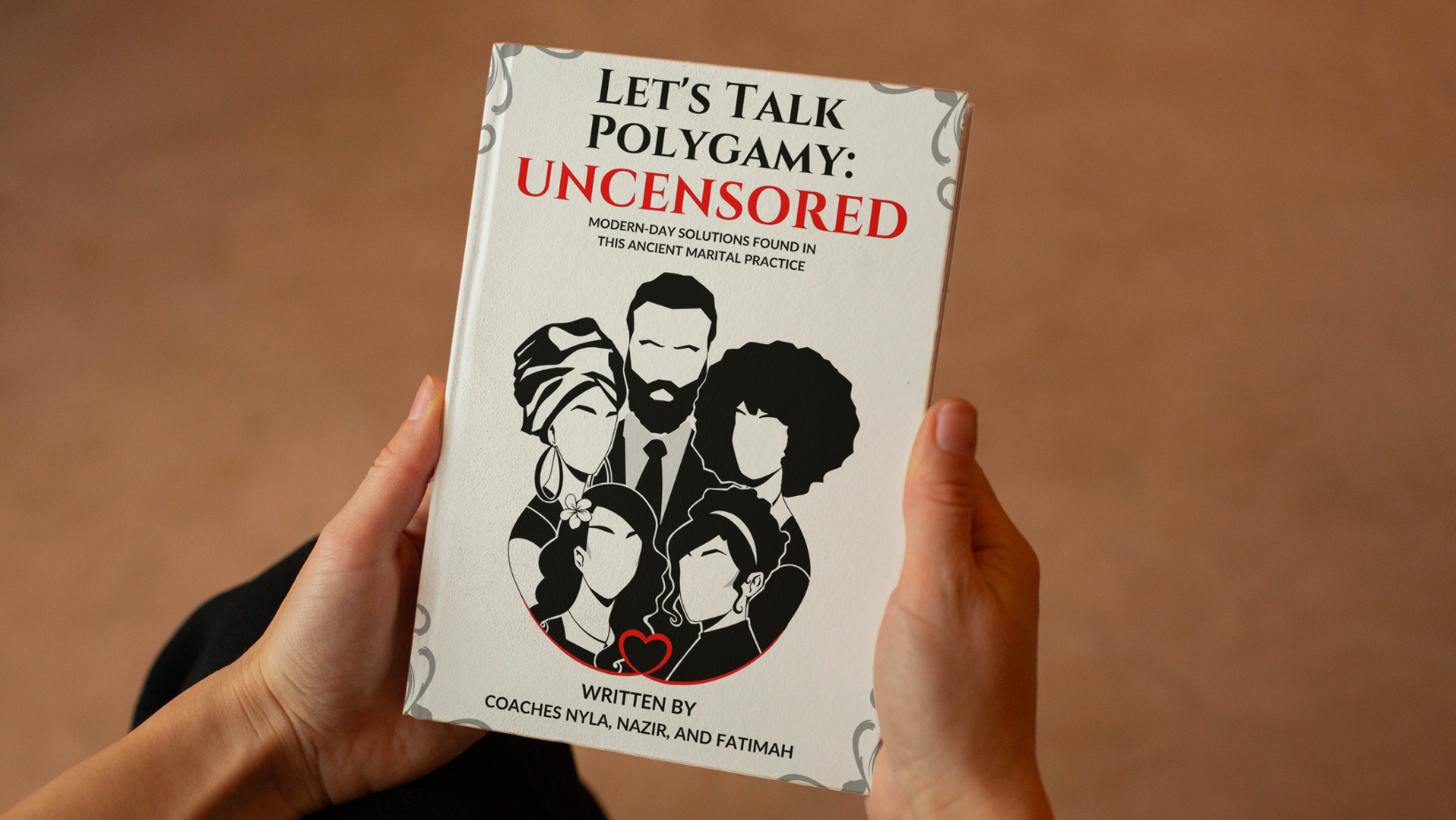 Let's Talk Polygamy: UNCENSORED Book