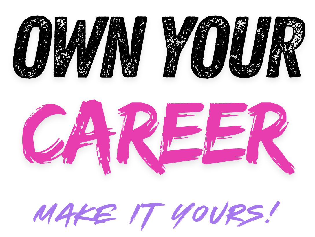 CareerSnobs: Own Your Career - Make it Yours