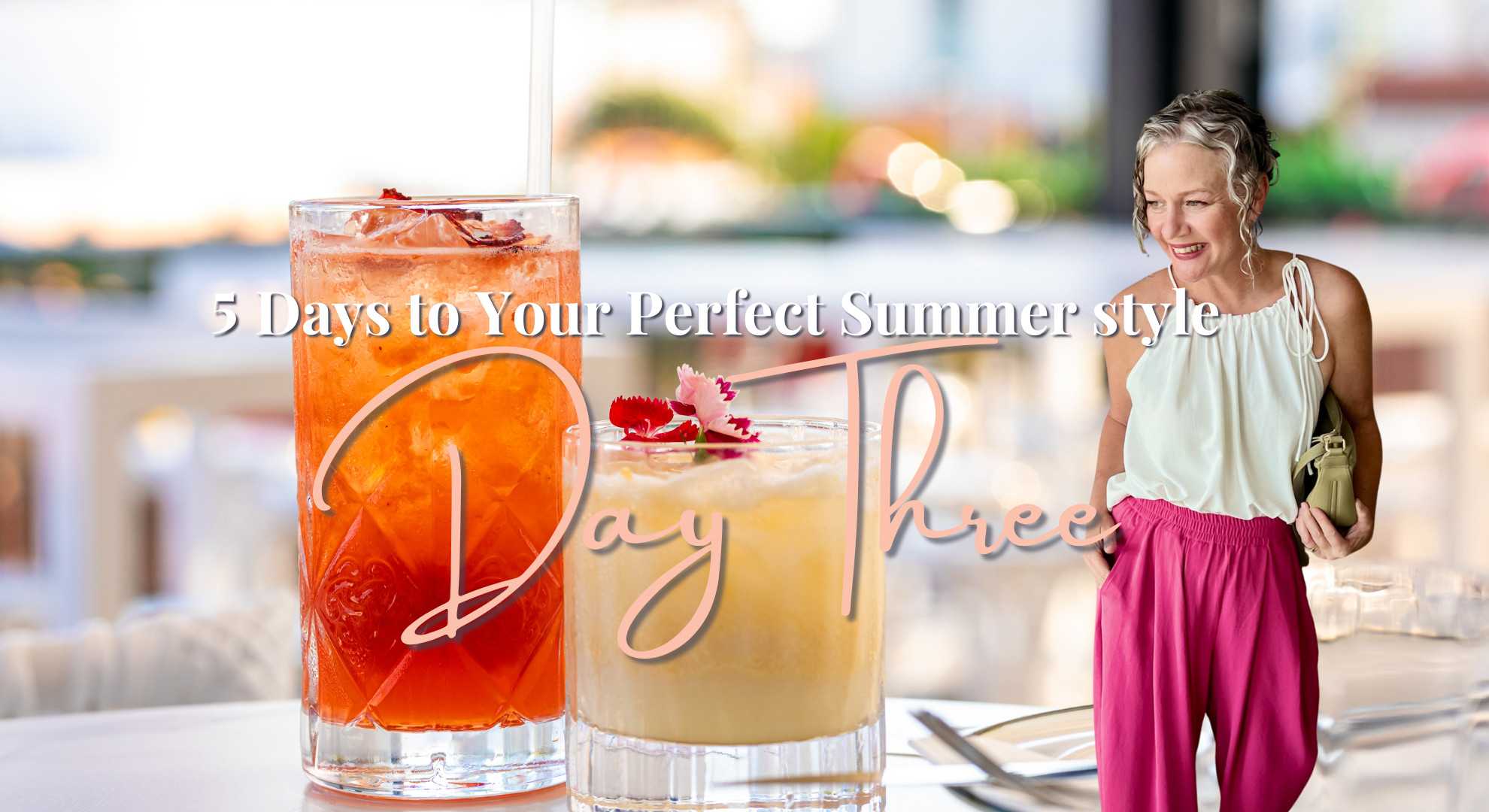 5 Days to Your Perfect Summer Style - Day Three