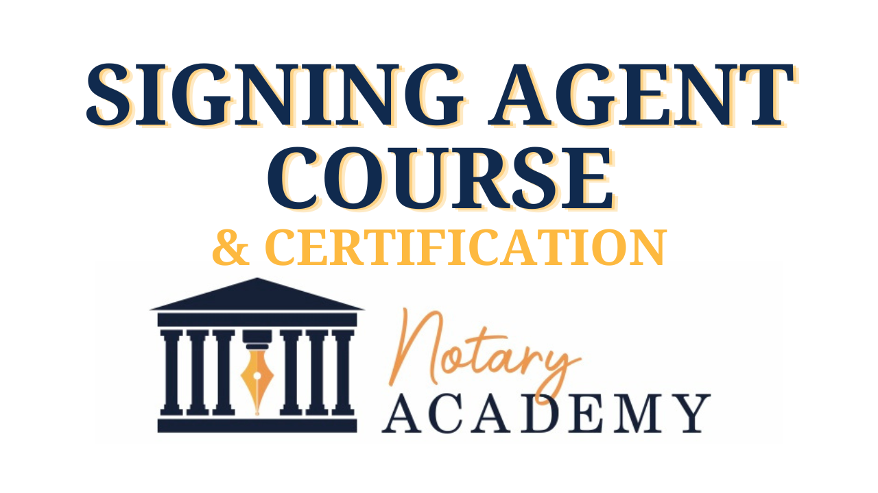 National Notary Signing Agent Certification Course | Notary Academy