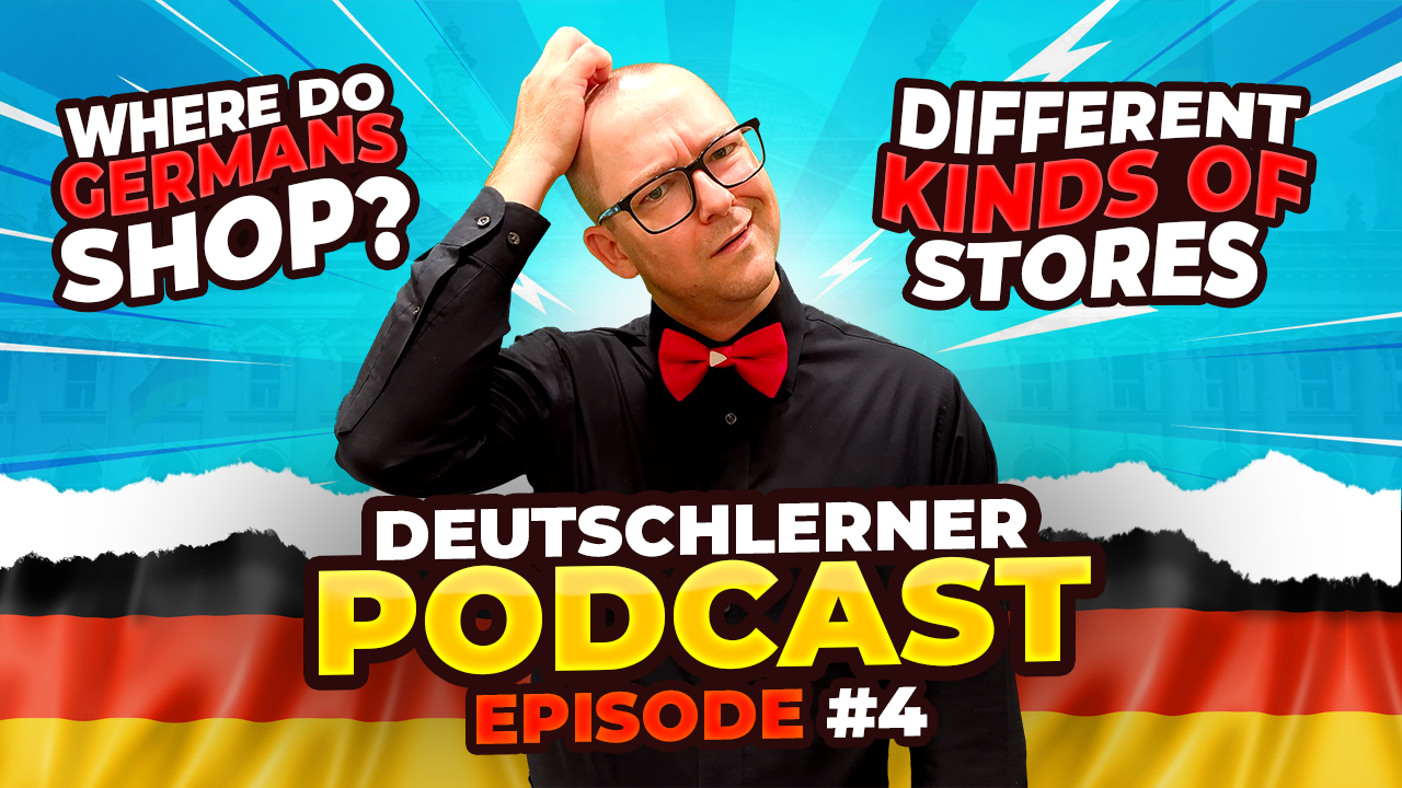 German Shopping Vocabulary | Deutschlerner Podcast Lesson #4