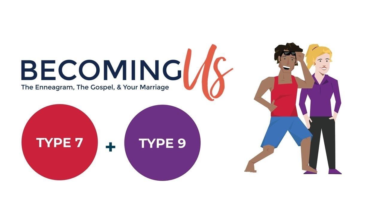 Becoming Us Type 7 Type 9 Becoming Us Type 7 Type 9