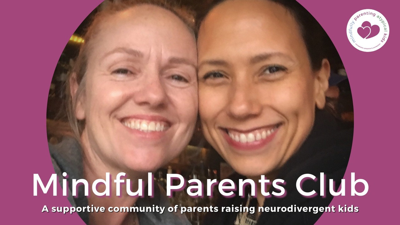Mindfully Parenting Atypical Kids