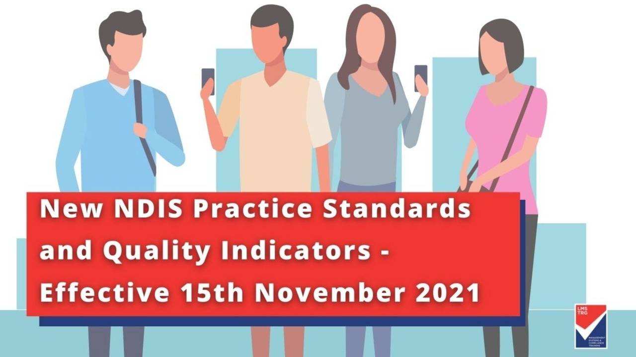 NDIS Practice Standards Quality Indicators Effective 15th November