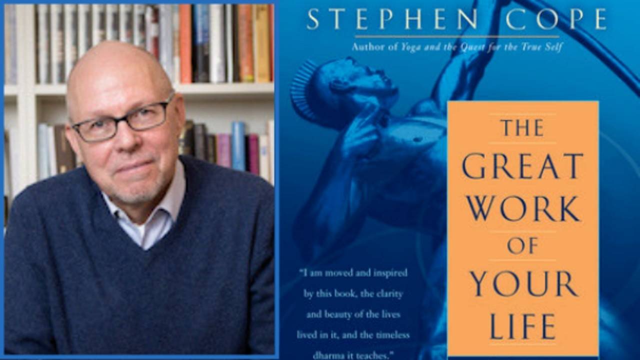 “The Great Work of Your Life” by Stephen Cope