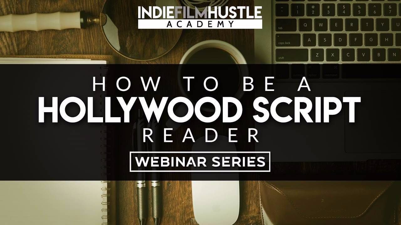 IFH Academy Webinar: How to Become a Hollywood Script Reader