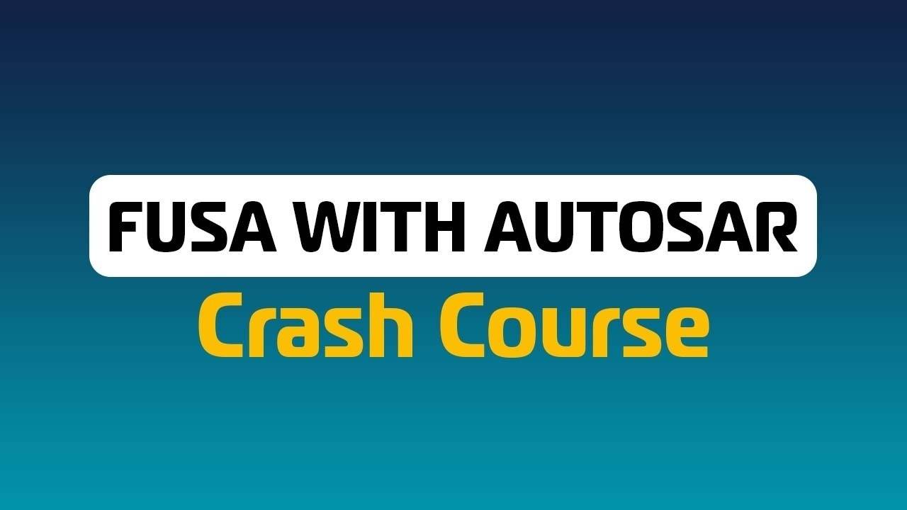 FuSa with AUTOSAR Crash Course