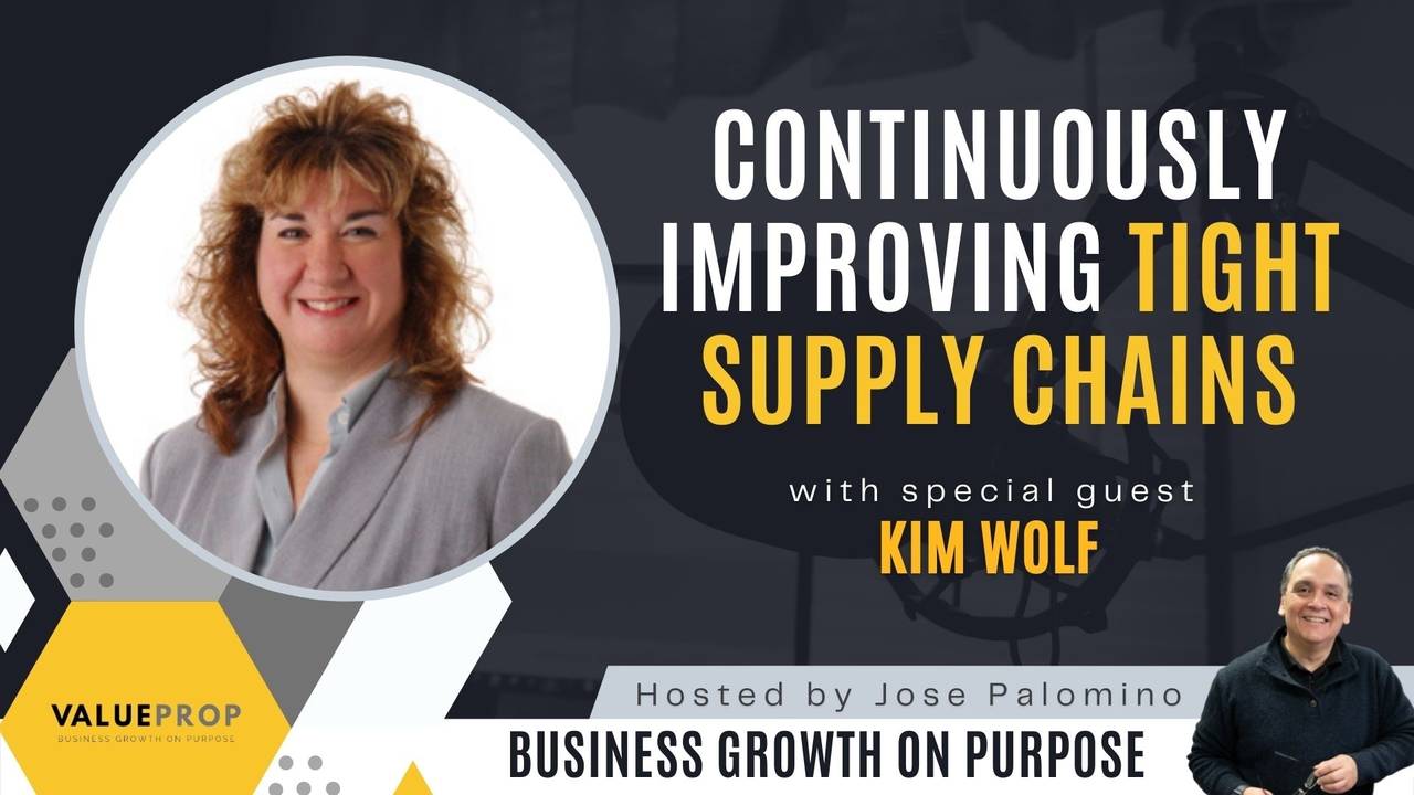 Continuously Improving Tight Supply Chains with Kim Wolf