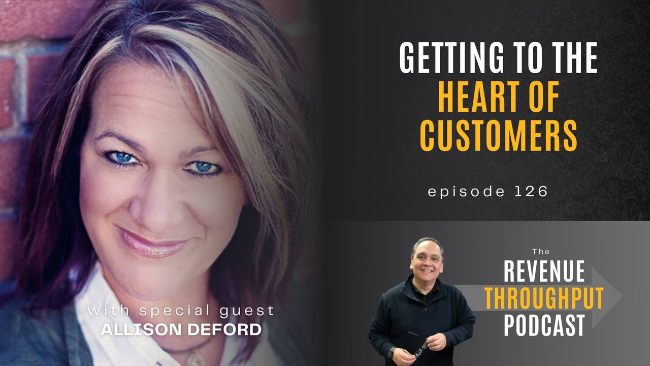 Getting to the Heart of Customers with Allison DeFord