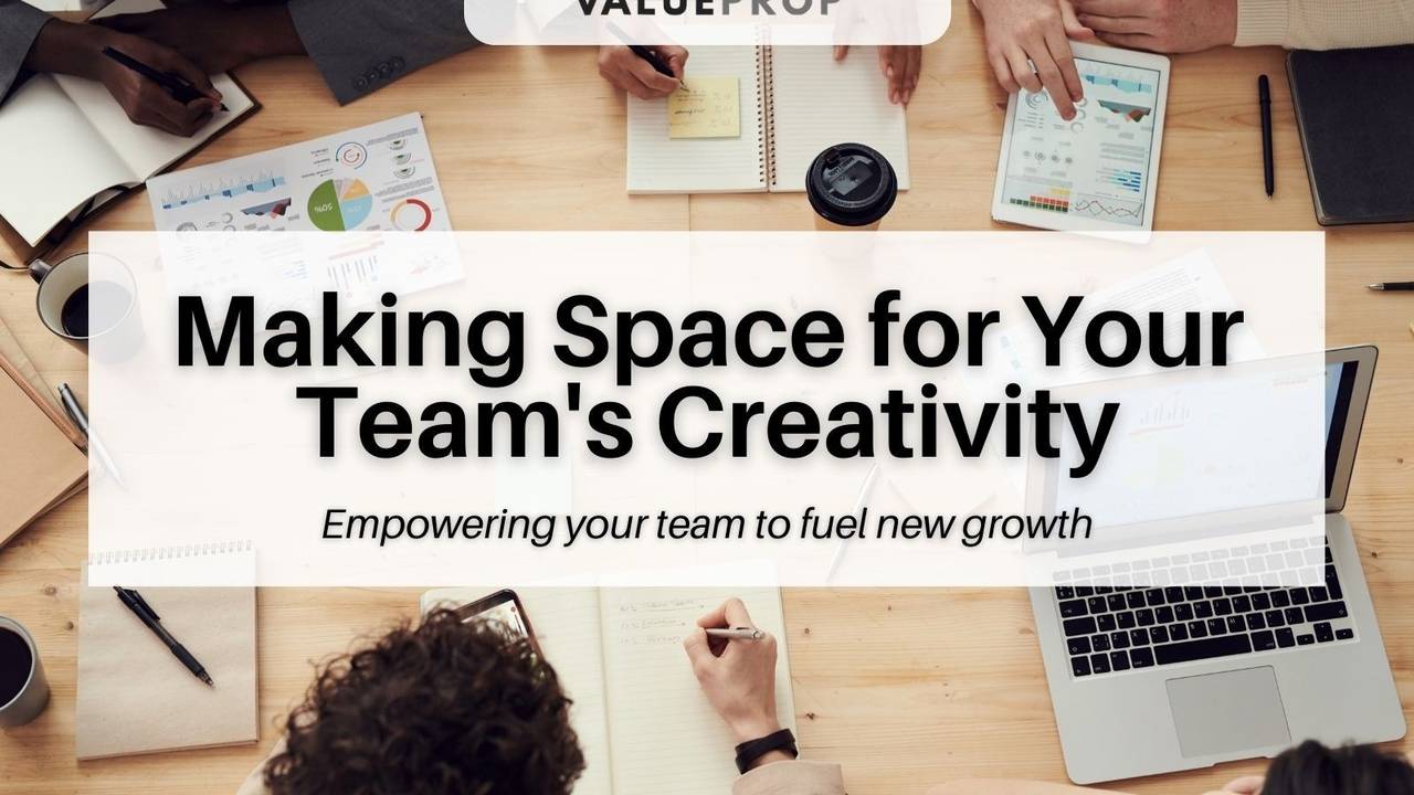 How to Make Space for Your Team's Creativity
