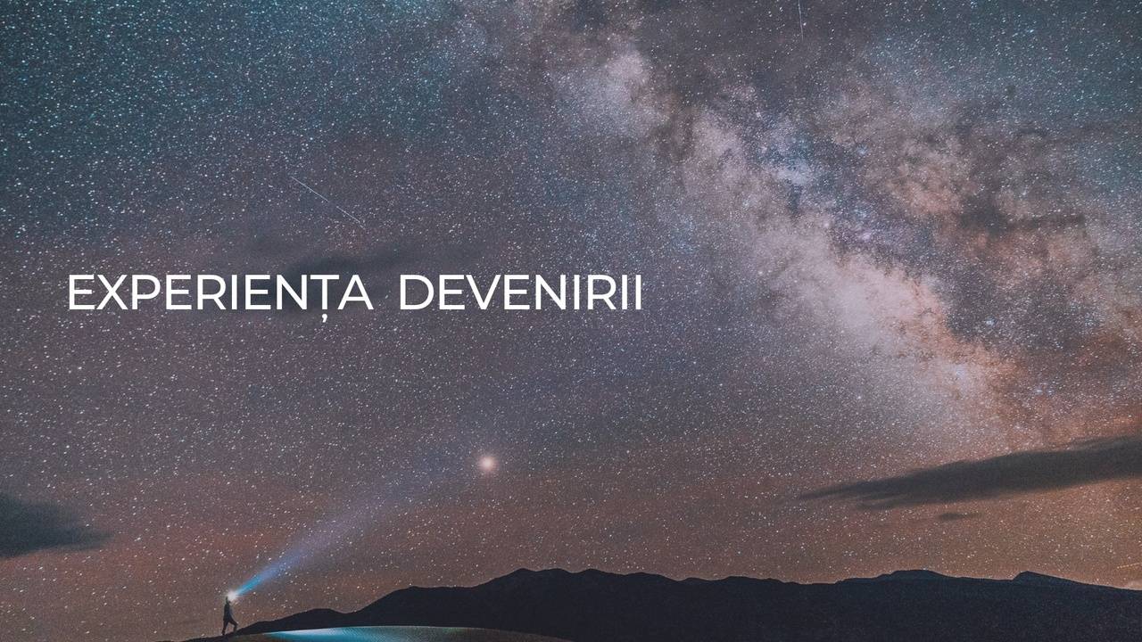 Experiența Devenirii - O sinteză avansată a legilor universale