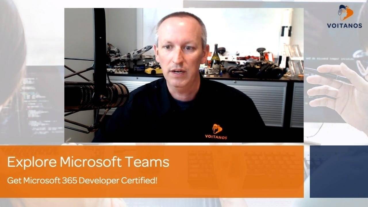 Webinar Recording | Get M365 Dev Certified! Explore Microsoft Teams