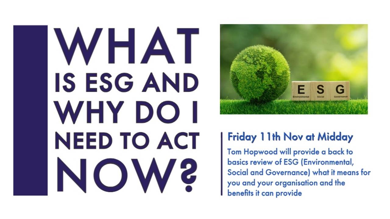 What Is ESG And Why Do I Need To Act Now