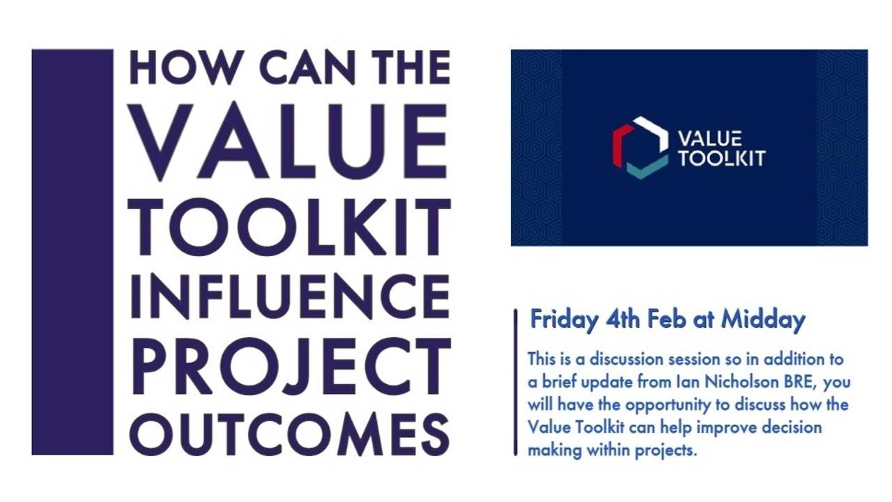Value Toolkit: Update and discussion on influencing project outcomes.