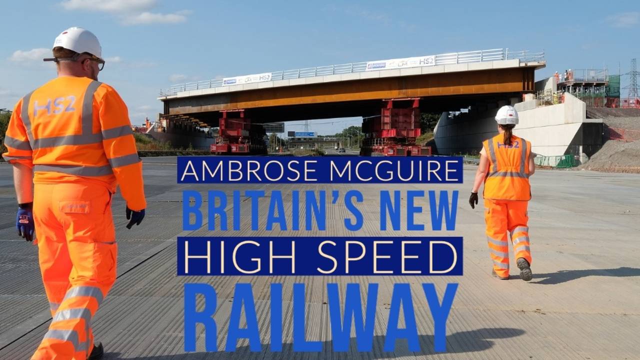 Britain's New High Speed Railway