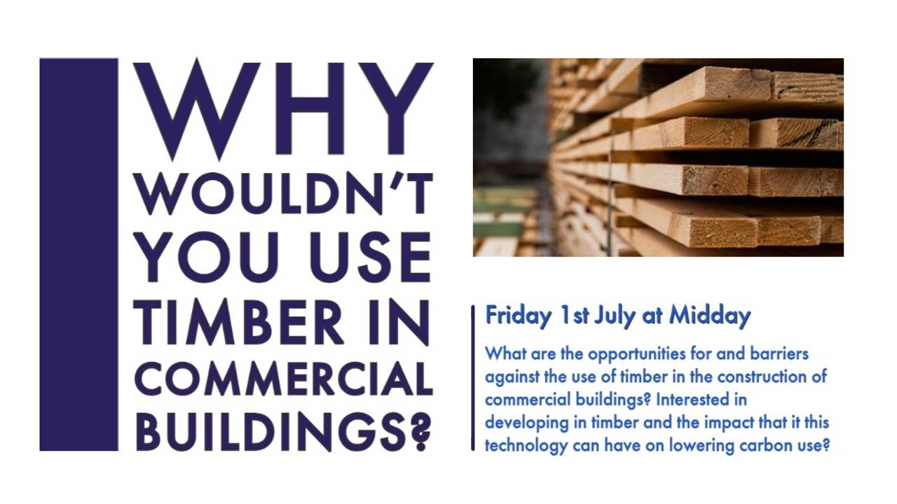 Why wouldn’t you use Timber in Commercial Buildings?