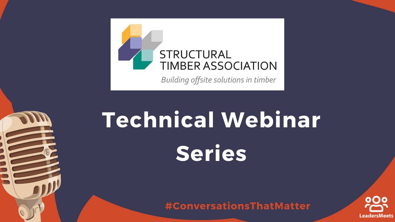 Structural Timber Association - Technical Webinar Series