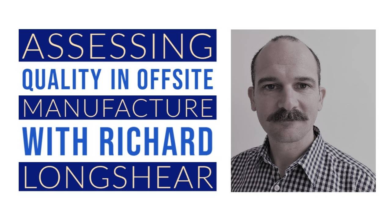 Assessing quality in offsite manufacture
