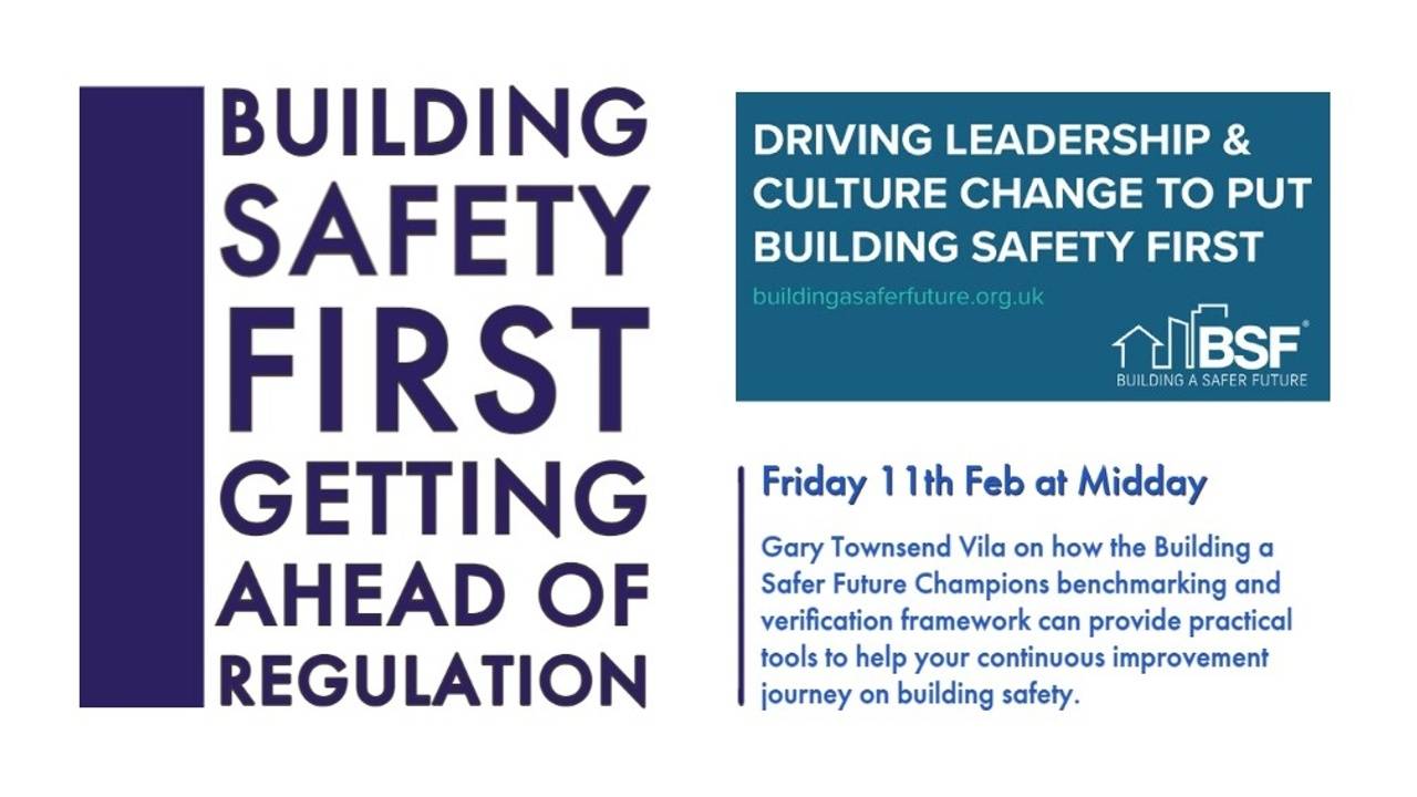 Building Safety First: Getting ahead of regulation - tools to help.