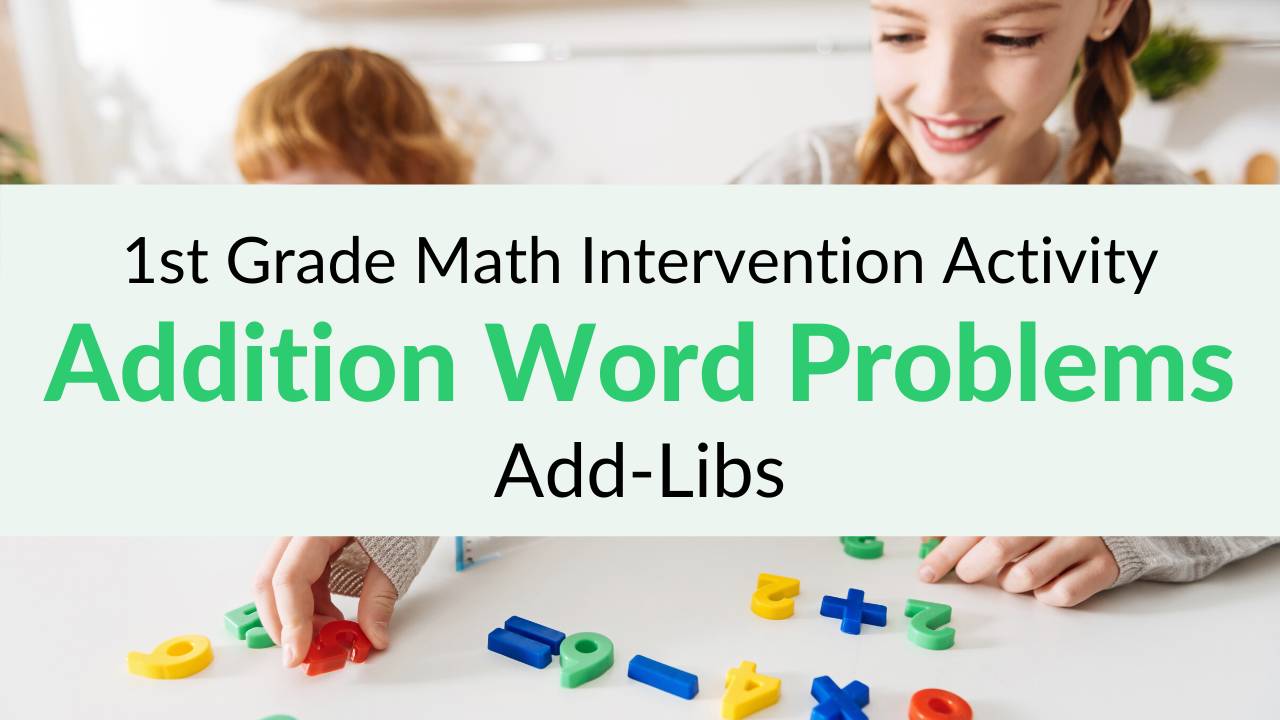 Add-Libs: Addition Word Problems