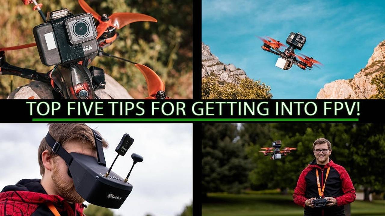 My TOP FIVE Tips to Getting Into FPV | FREE training!