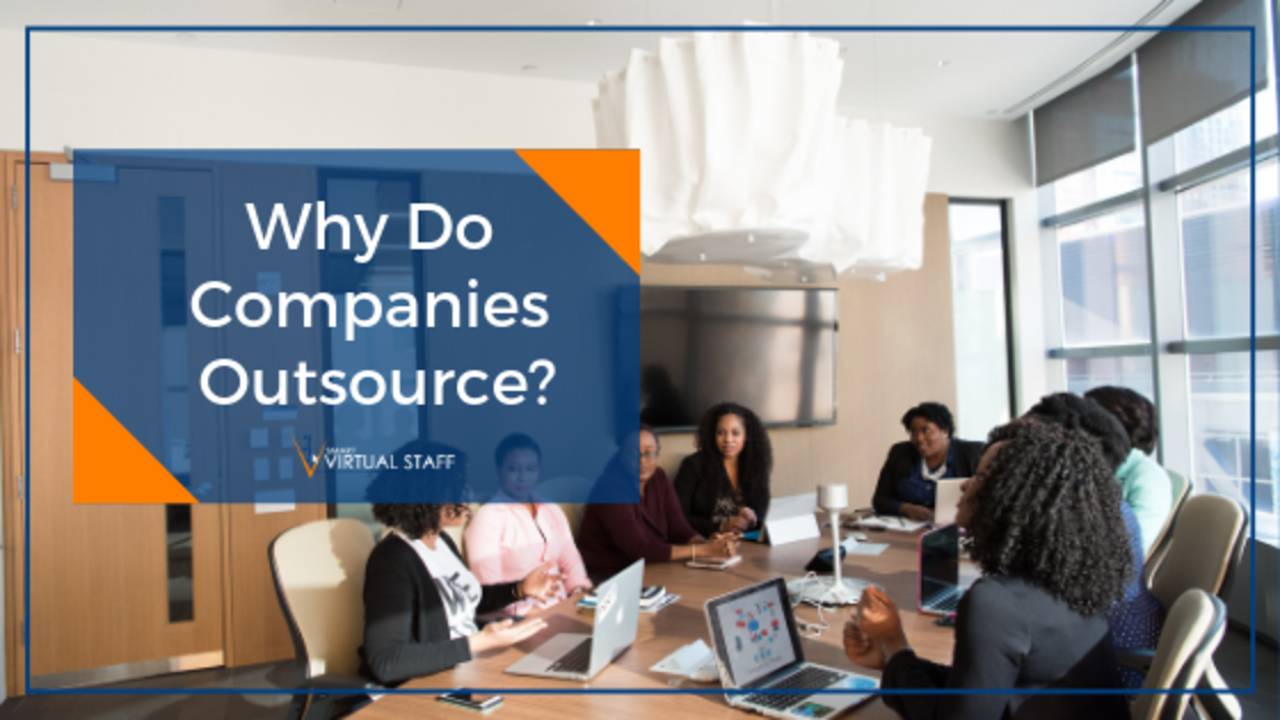 Why Do Companies Outsource?