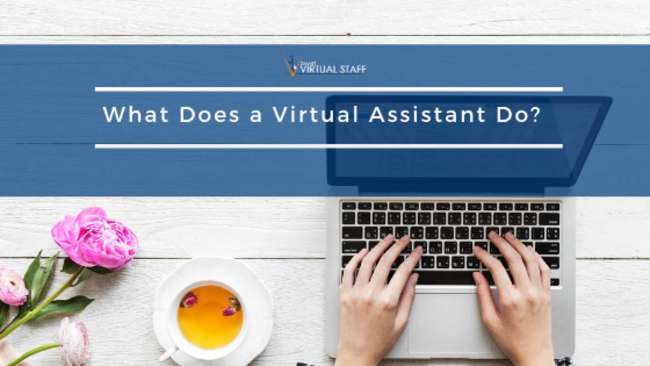 What Does a Virtual Assistant Do?