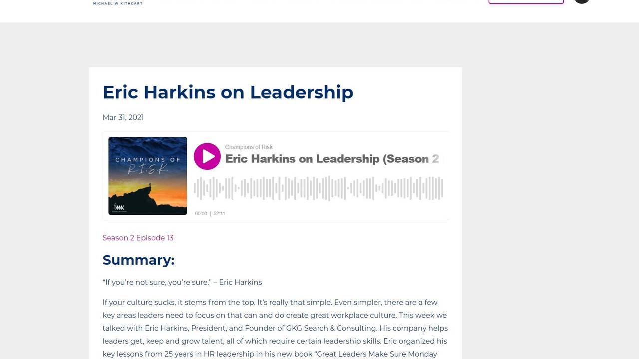 Eric Harkins on Leadership | Michael W Kithcart