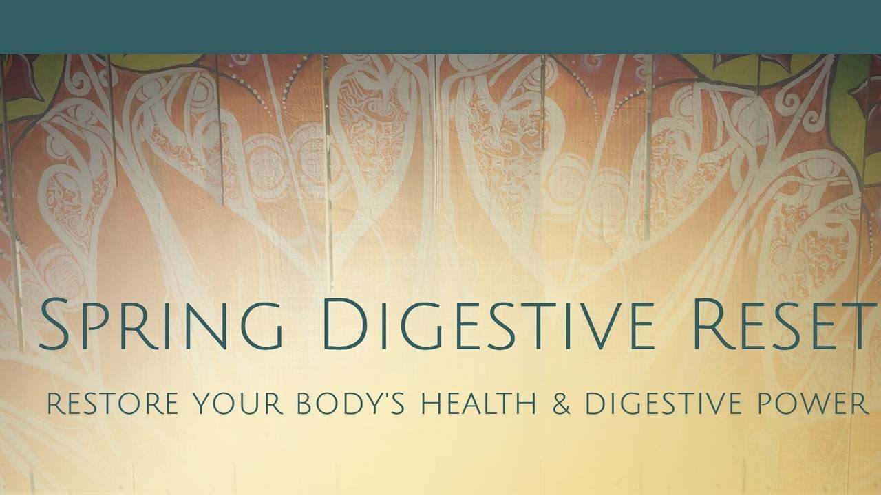 Spring Digestive Reset with Ivy Ingram