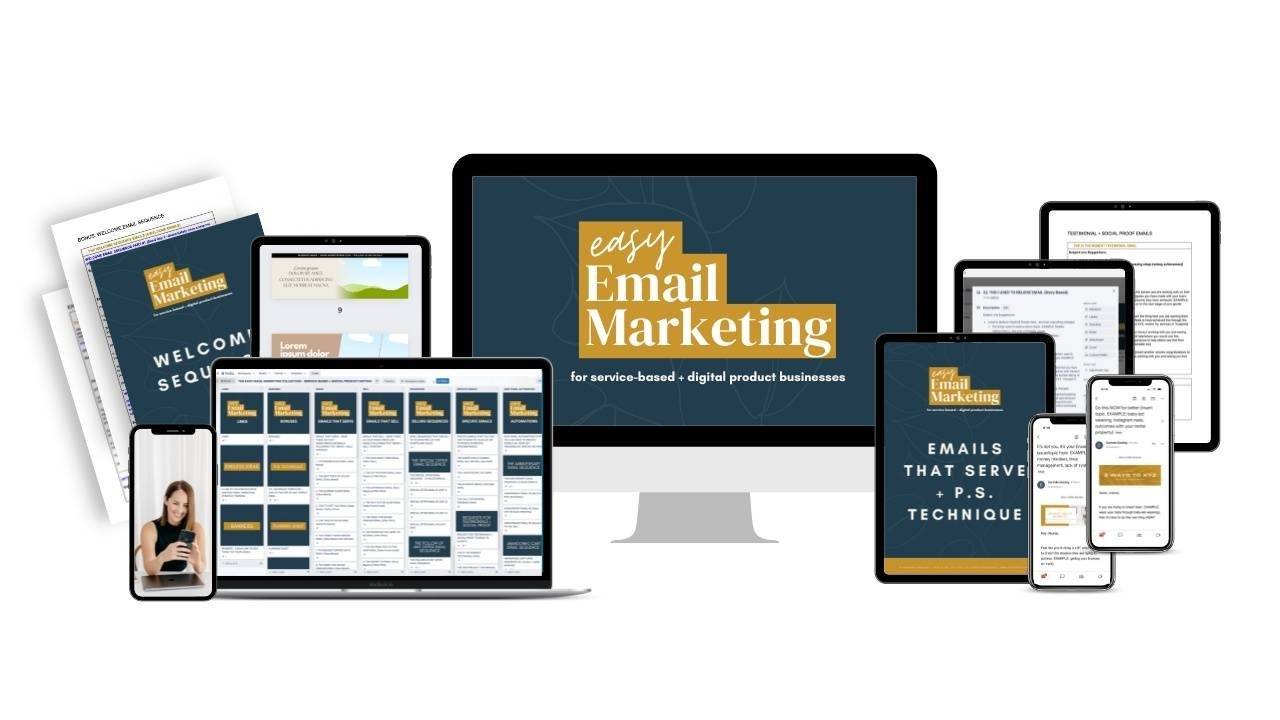 Easy Email Marketing - Service-Based + Digital Product Edition