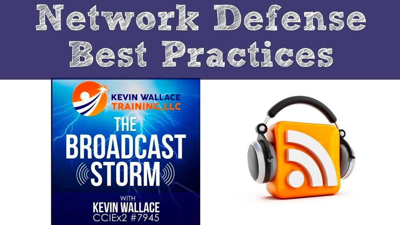 Network Defense Best Practices