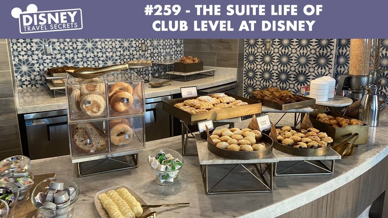 #259 - The Suite Life of Club Level at Disney