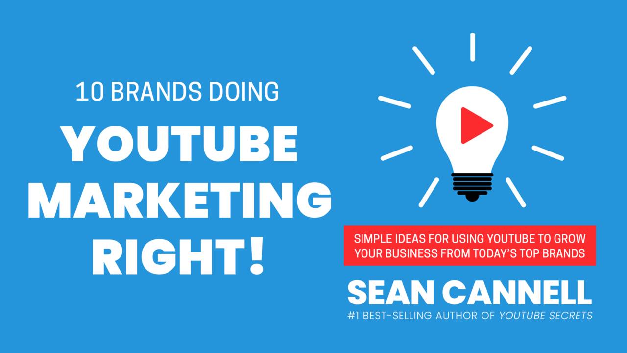 10 Brands Doing YouTube Marketing Right
