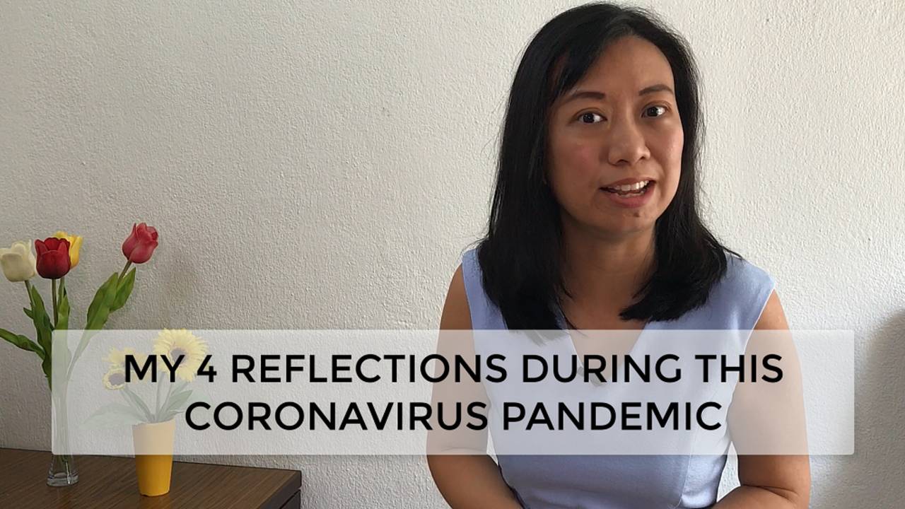 My 4 Reflections During This Coronavirus Pandemic