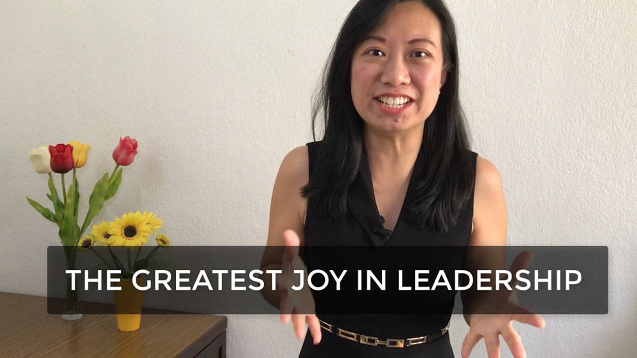 The Greatest Joy in Leadership