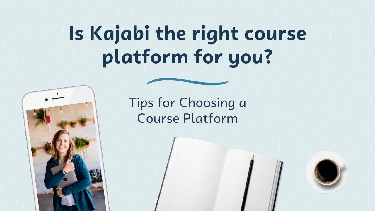 Is Kajabi the right course platform for you?