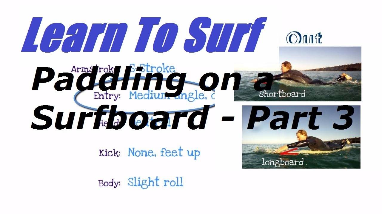 Part 3 of 6 How to Paddle on a Longboard