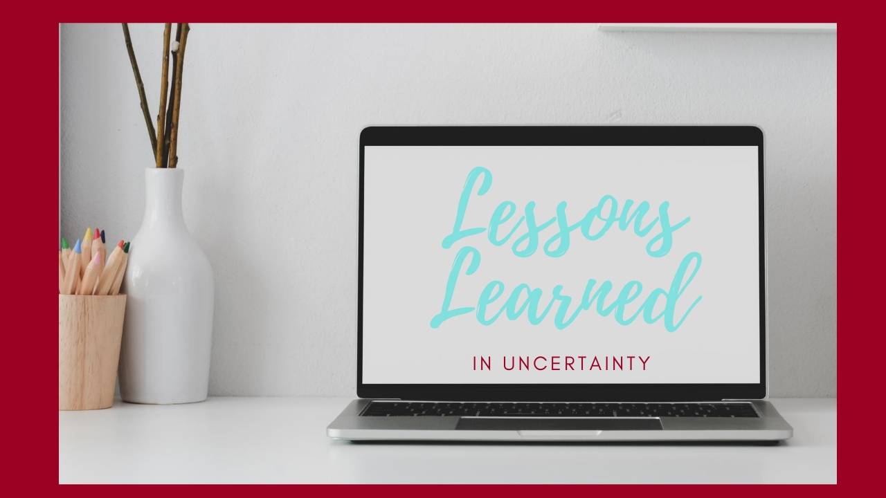 10 Lessons from Lockdown About Uncertainty