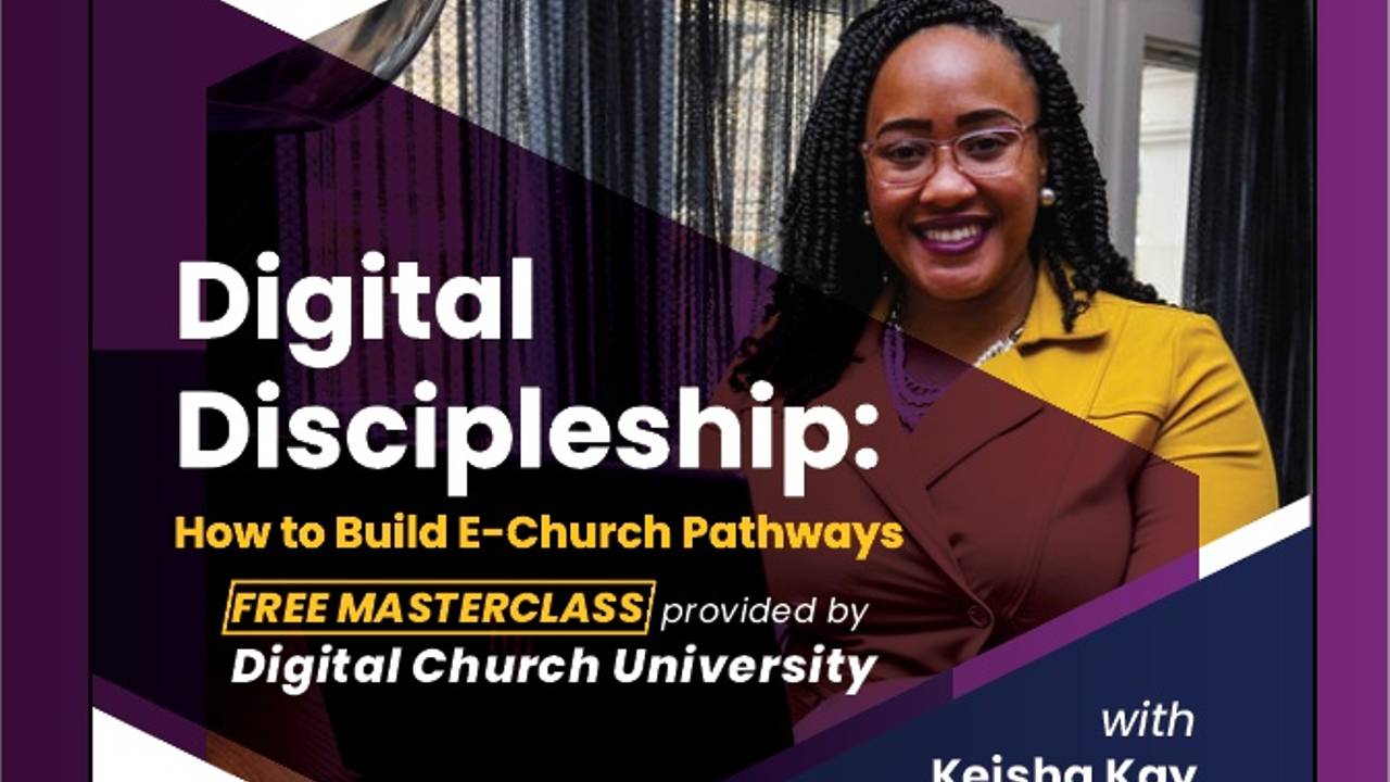 Free Masterclass: Digital Discipleship, Building E-Church Pathways