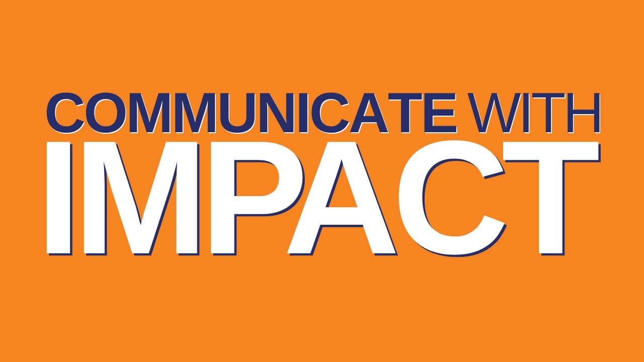 Communicate With Impact