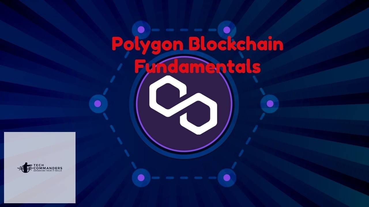 Polygon Blockchain Technical Fundamentals Deep Dive