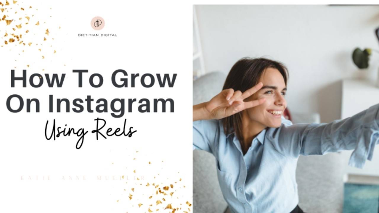 How to use Instagram Reels to grow your account