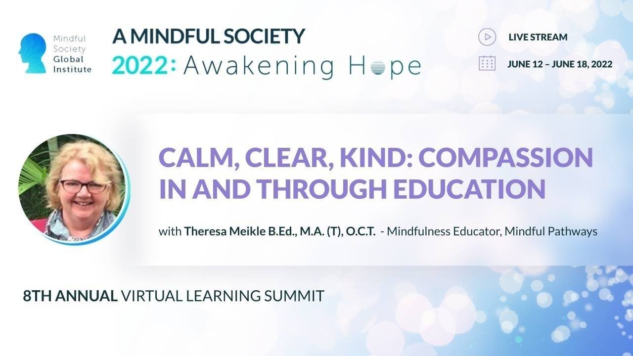 Calm, Clear, Kind: Compassion in and Through Education