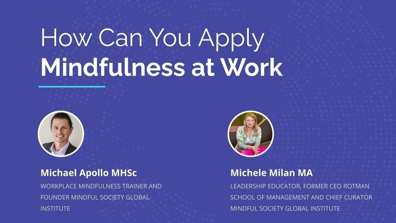 How You Can Apply Mindfulness at Work