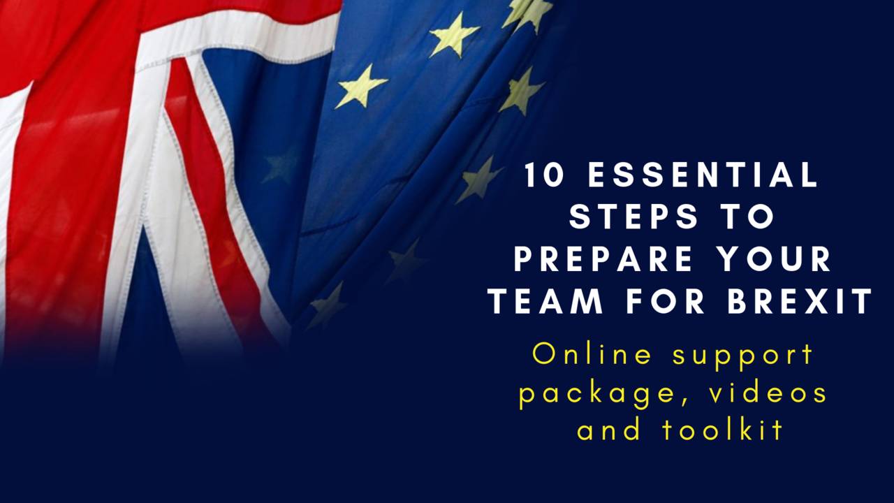 10 Essential Steps to Prepare Your Team for Brexit