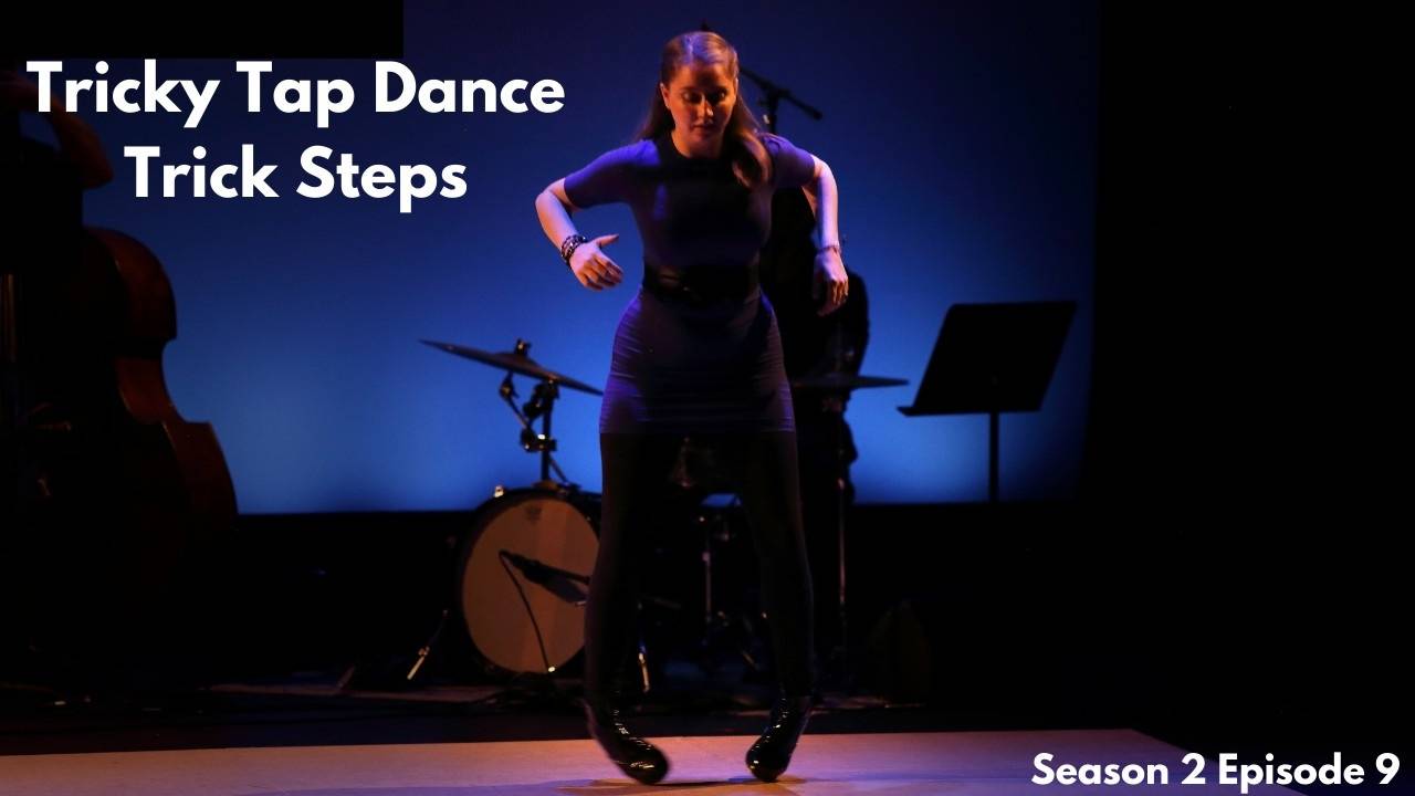 Tricky Tap Dance Trick Steps