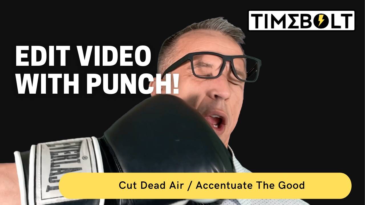 Edit Faster Video With a Punch