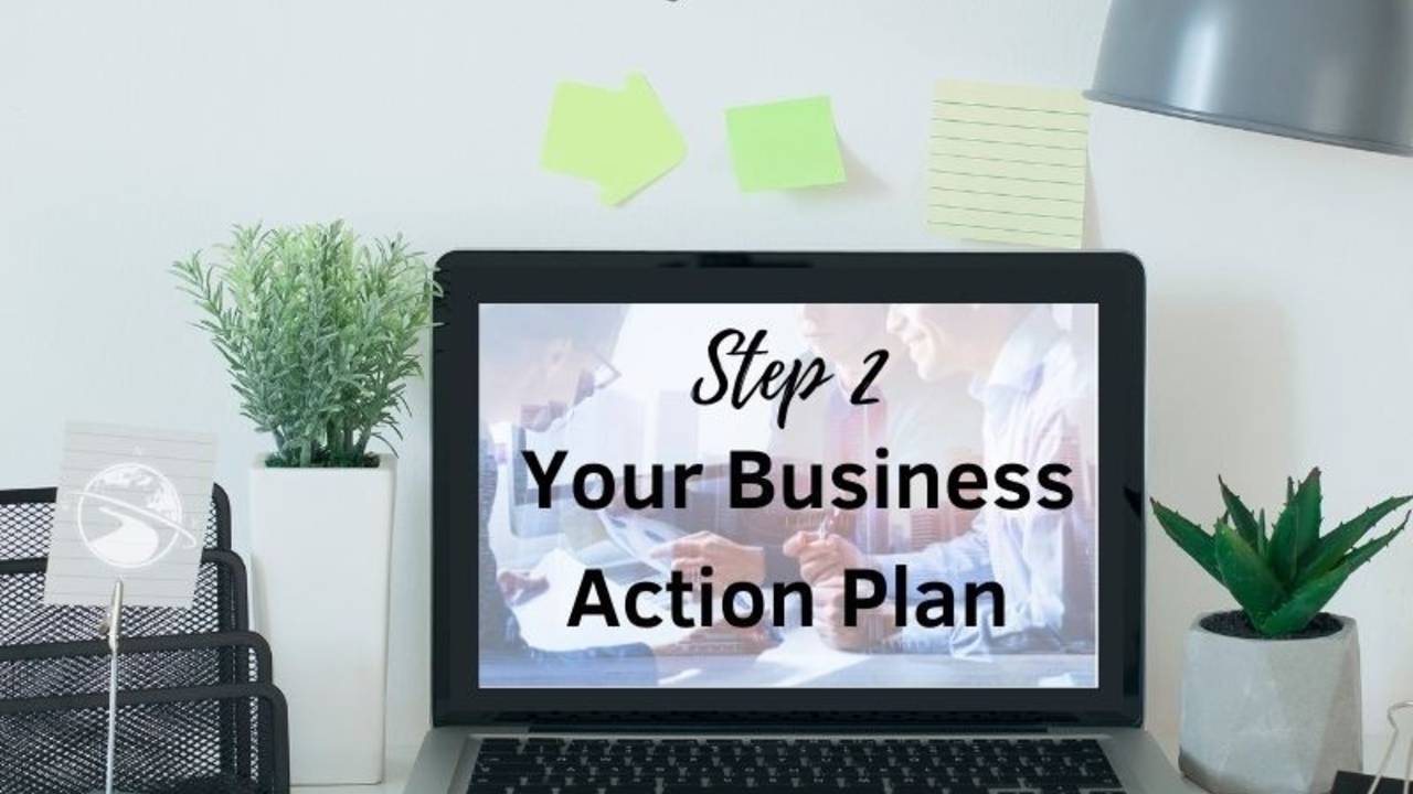 Episode 139: Step 2 – Create Your Business Action Plan