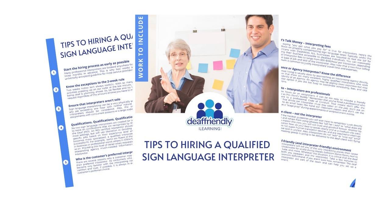 Tips to hiring a qualified sign language interpreter